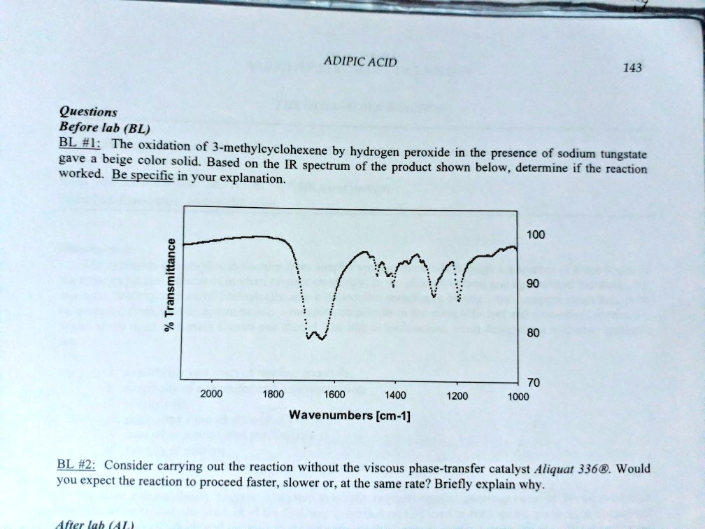 SOLVED: ADIPIC ACID Questions Before Lab (BL) BL #4: The oxidation of 3 ...