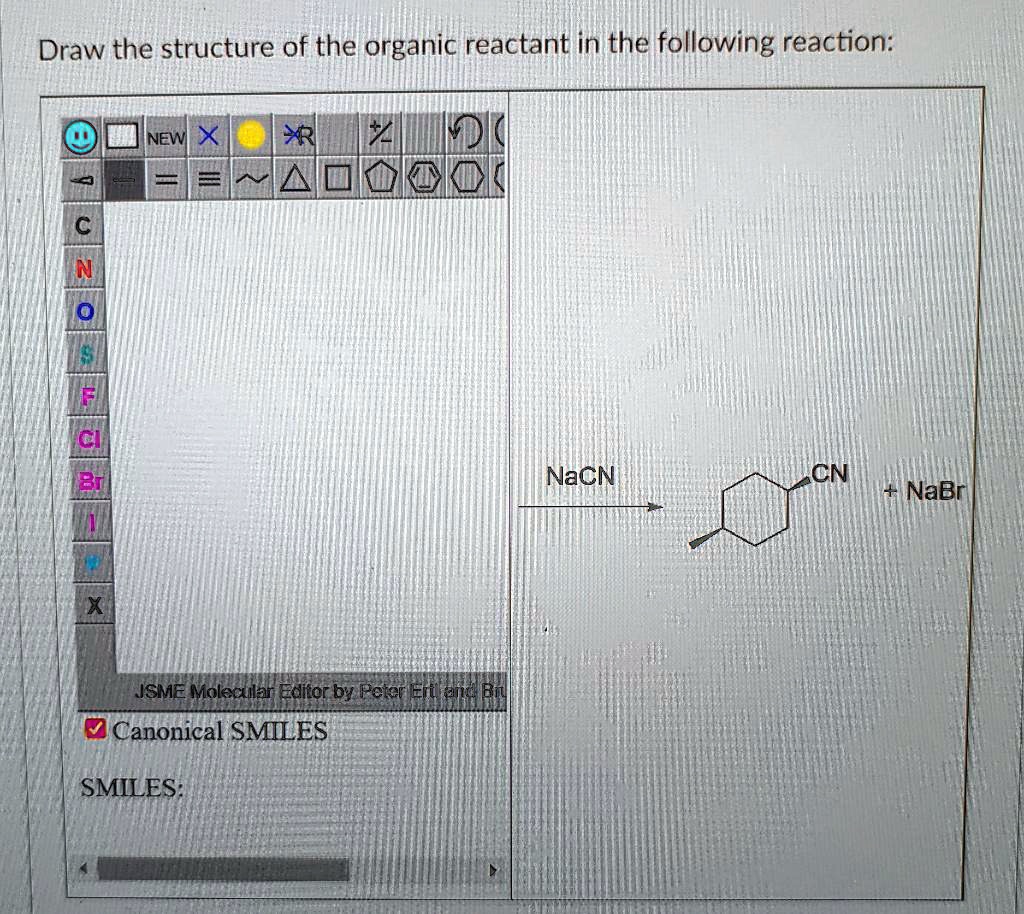 Draw the structure of the organic reactant in the following...