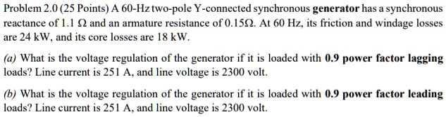 SOLVED: Problem 2.0 (25 Points) A 60-Hz two-pole Y-connected ...