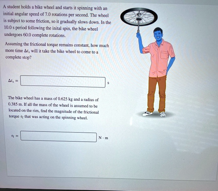 SOLVED:A student holds bike wheel and starts it spinning with an ...