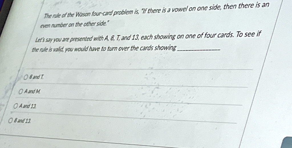 the rule of the wason four card problem is if there is a vowel on one ...