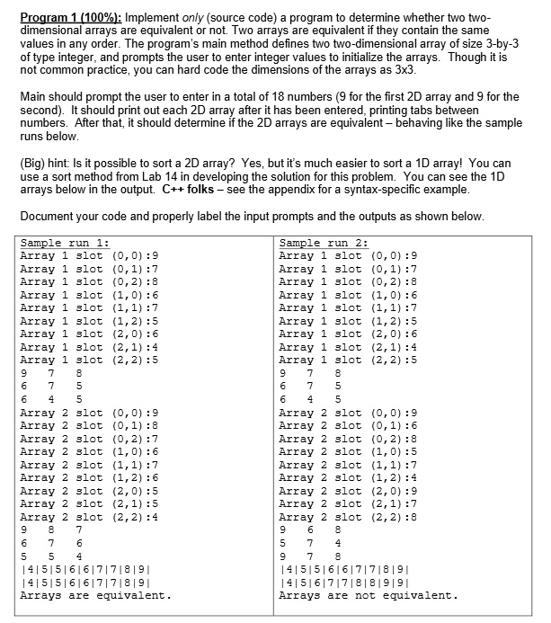 Solved Program 1 100 Implement A Program To Determine Whether Two Two Dimensional Arrays 1489