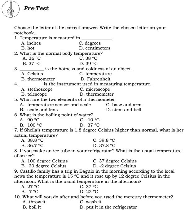 SOLVED: Pre-Test Choose the letter of the correct answer. Write the ...