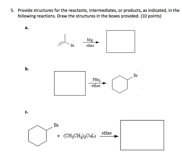 Draw The Correct Structure Of The Indicated Product For Each Of The ...