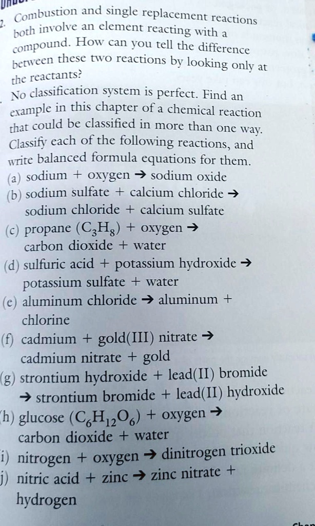 SOLVED: Chemical Reactions and Classification Combustion and single replacement reactions both ...
