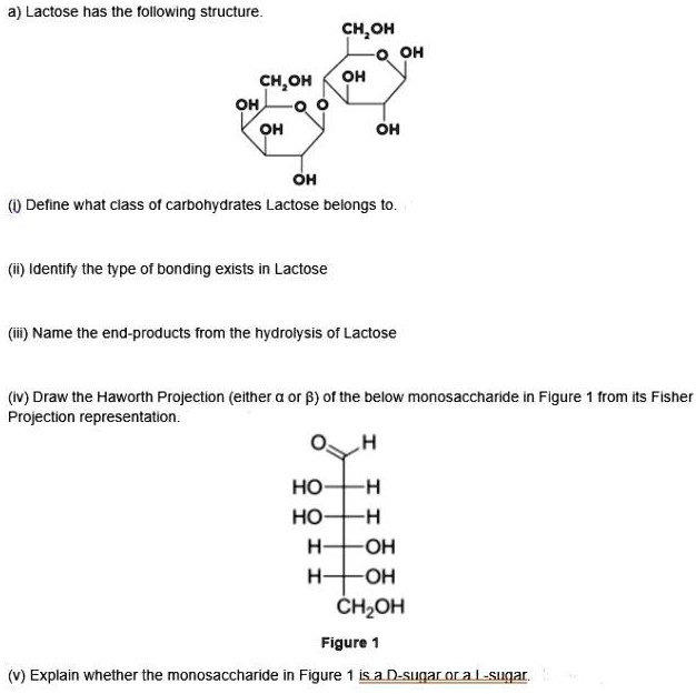SOLVED: a) Lactose has the following structure CH,OH OH CH,OH 51. OH OH ...