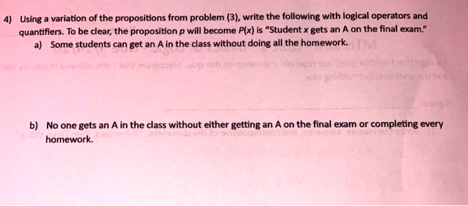 Solved Using Variation Of The Propositions From Problem 3 Write The Following With Logical