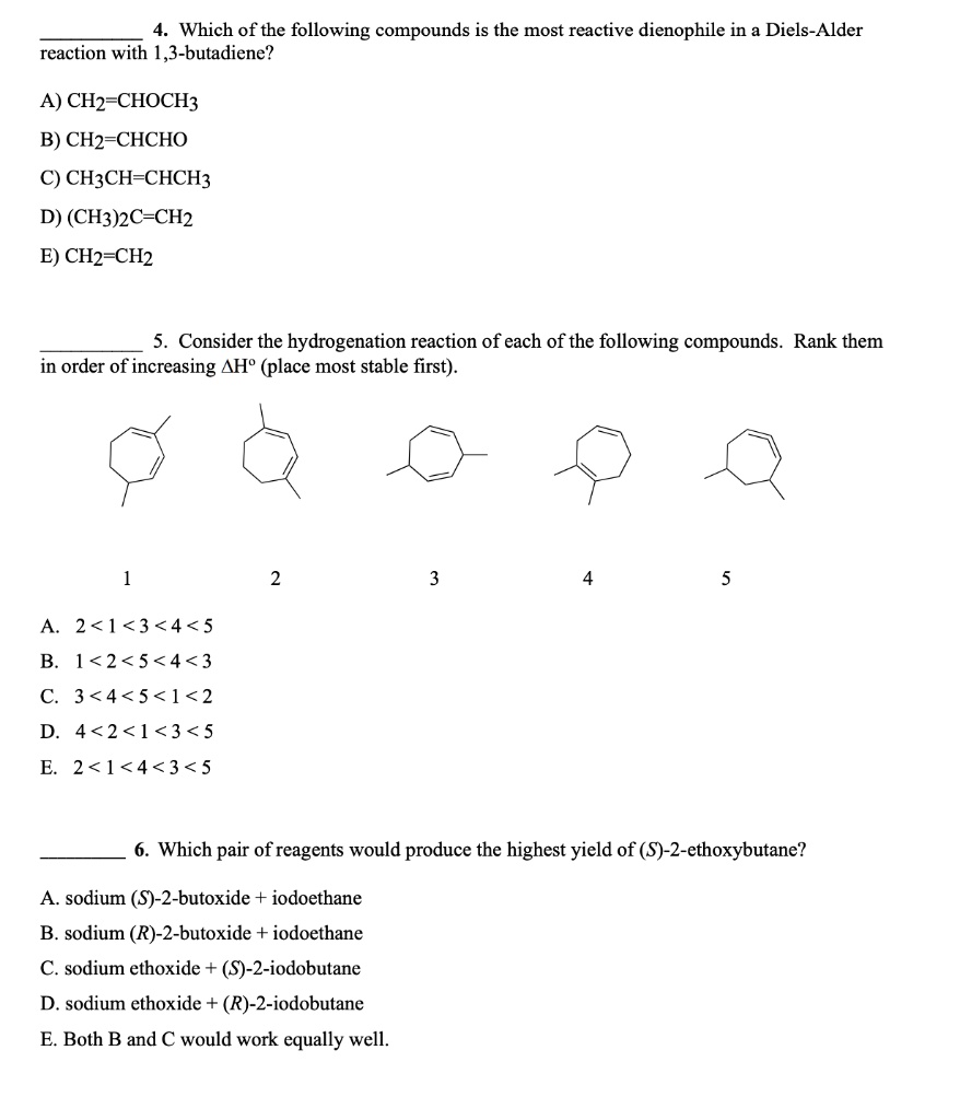 SOLVED: Which of the following compounds is the most reactive dienophile in Diels-Alder reaction ...