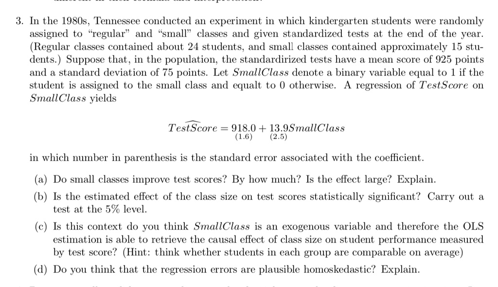 3. In the 1980s, Tennessee conducted an experiment in which ...