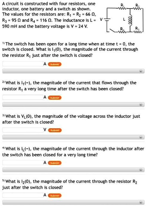SOLVED: A circuit is constructed with four resistors, one inductor, one ...