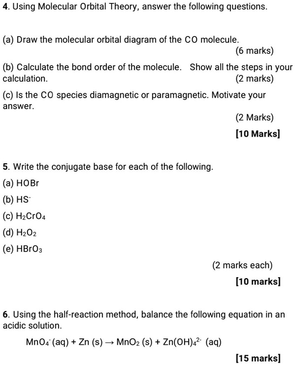4. Using Molecular Orbital Theory, answer the following questions. (a) Draw the molecular ...