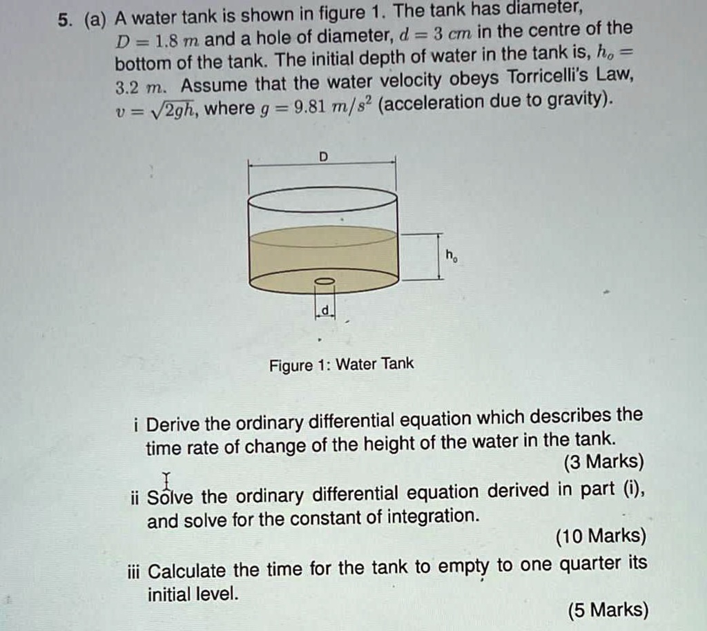 SOLVED: A water tank is shown in Figure 1. The tank has a diameter, D ...