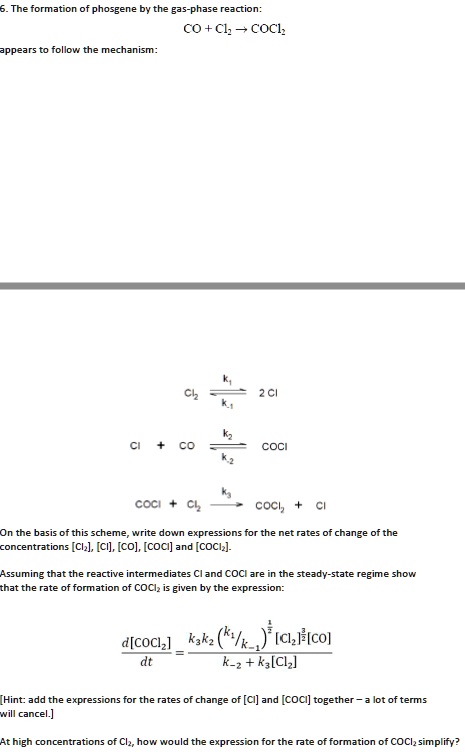 6. The formation of phosgene by the gas-phase reaction: CO + Cl? ? COCl ...
