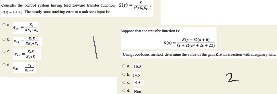 SOLVED: Consider the control system having feedforward transfer ...