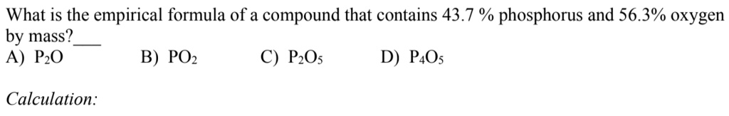 SOLVED: What is the empirical formula of a compound that contains 43.7% ...