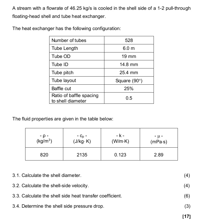 SOLVED: A stream with a flow rate of 46.25 kg/s is cooled in the shell ...