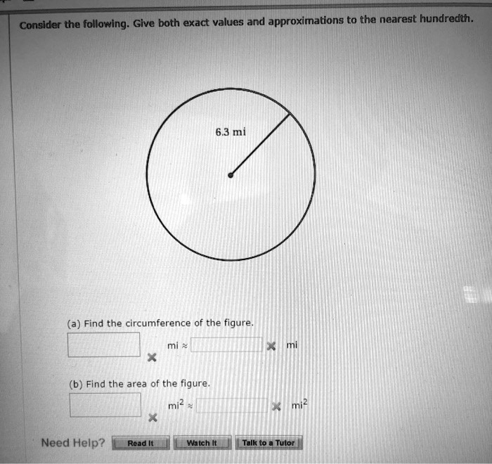 SOLVED: Consider the following - Give both exact values and approximations to the nearest ...