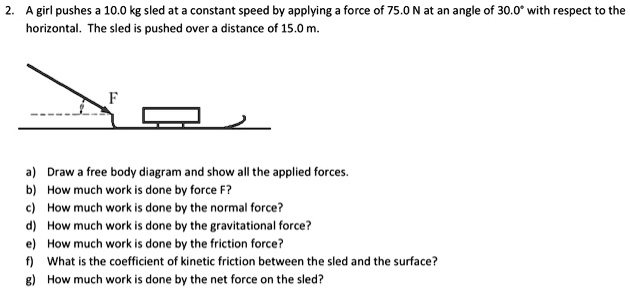 i dont understand how you did problems f and g 2 a girl pushes a 100 kg ...