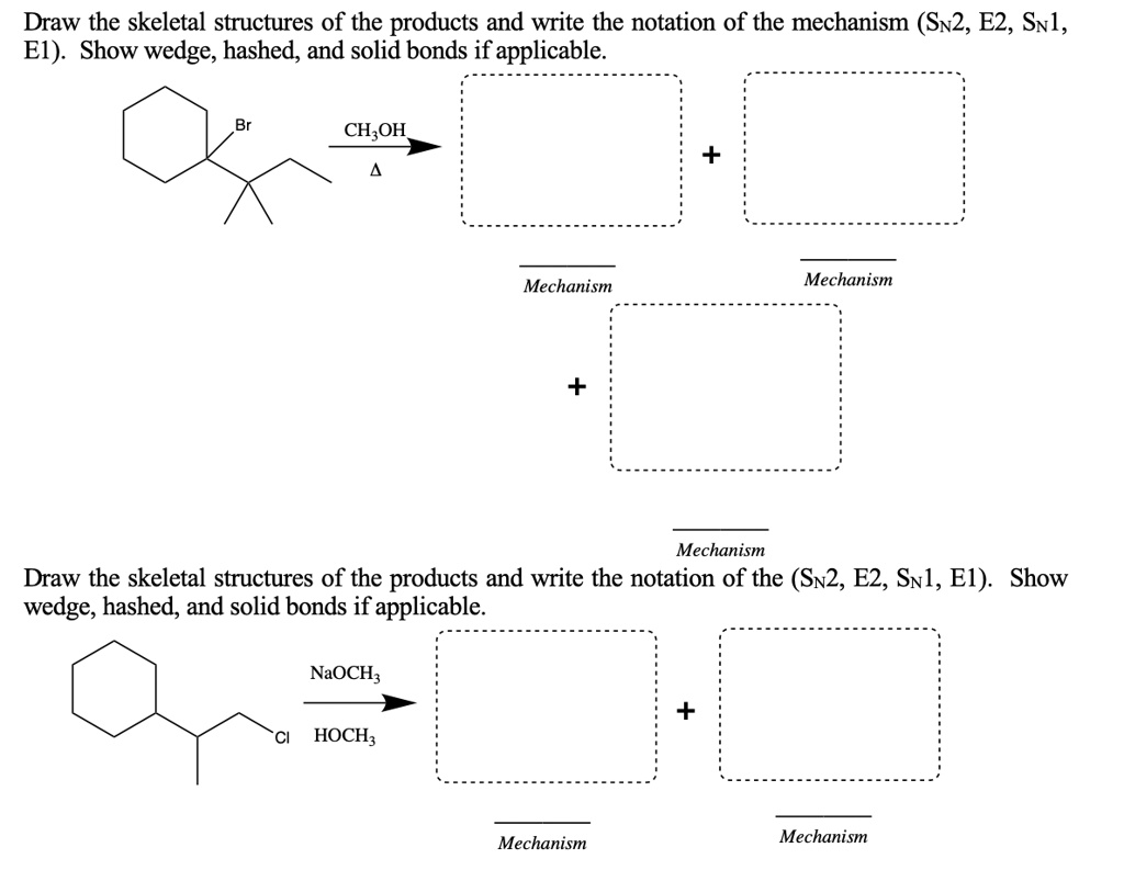 SOLVED:Draw the skeletal structures of the products and write the ...