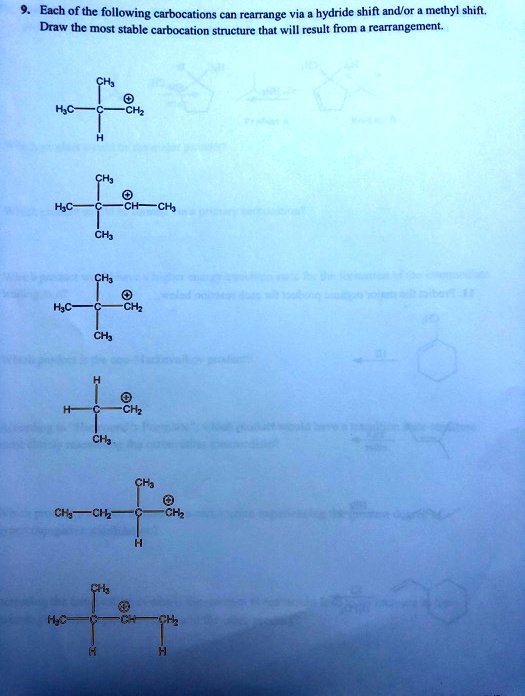 SOLVED: Each of the following carbocations rearrange via hydride shift andor methyl shift. Draw ...