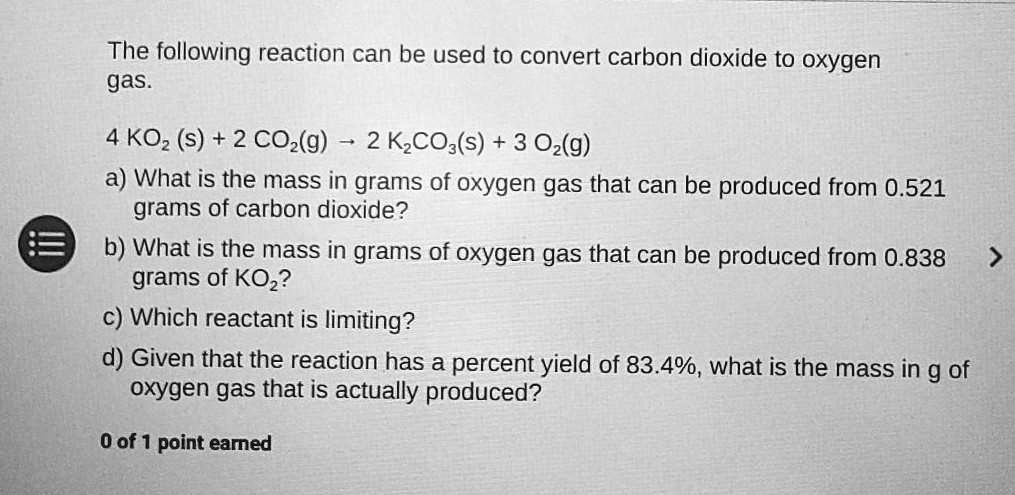 The following reaction can be used to convert carbon dioxide to oxygen ...