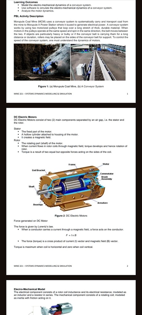 Learning Outcomes • Model the electro-mechanical dynamics of a conveyor system. • Use software ...