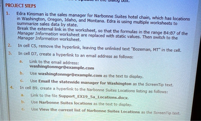 PROJECT STEPS 1. Edra Kinsman is the sales manager for Narbonne Suites ...
