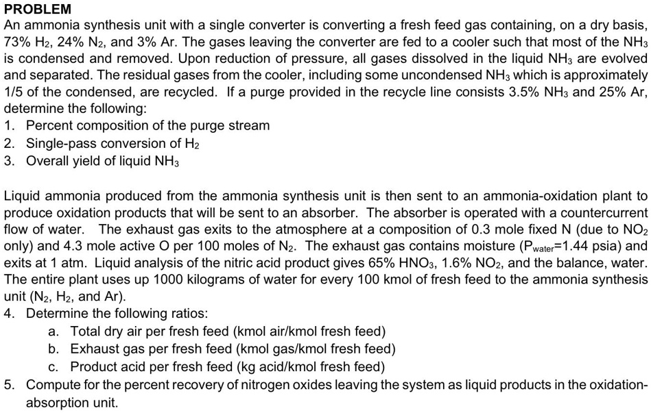 problem an ammonia synthesis unit with a single converter is converting ...