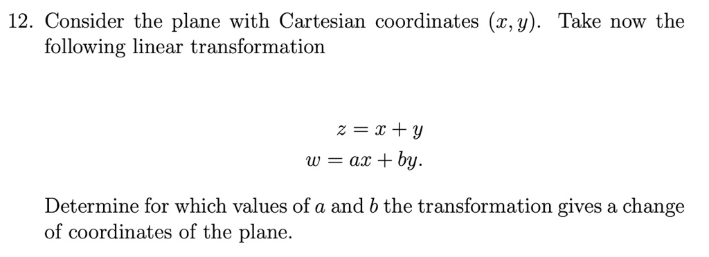 SOLVED: 12 Consider the plane with Cartesian coordinates (x, y). Take ...
