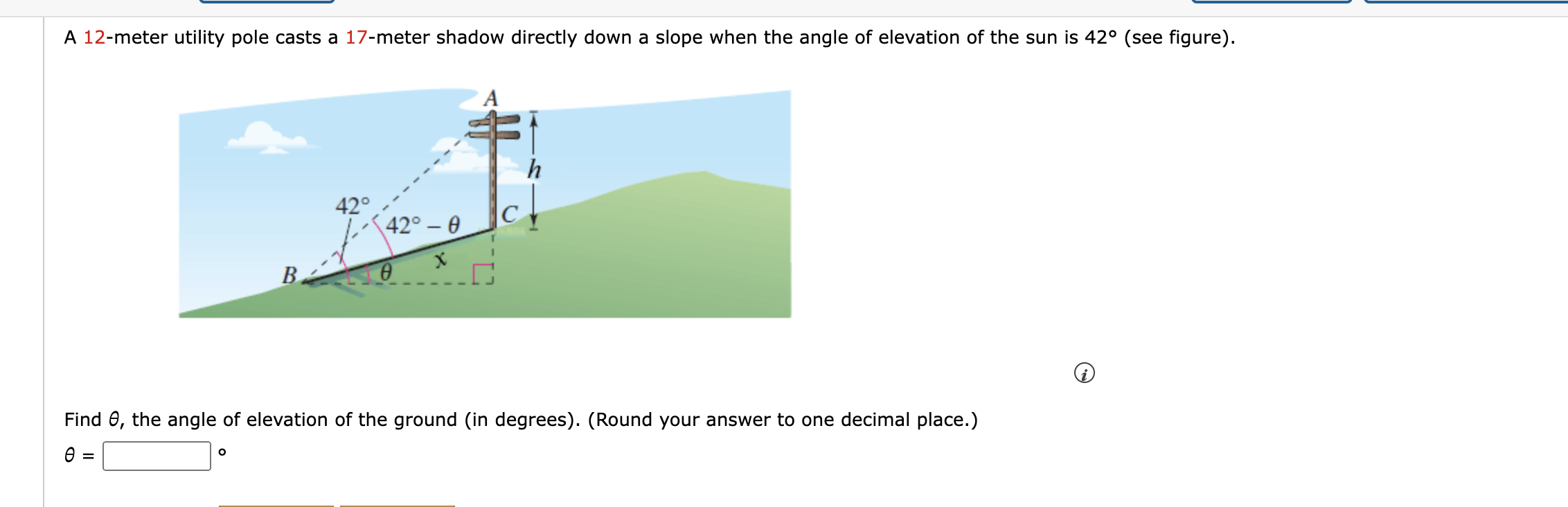 A 12 -meter utility pole casts a 17 -meter shadow directly down a slope ...