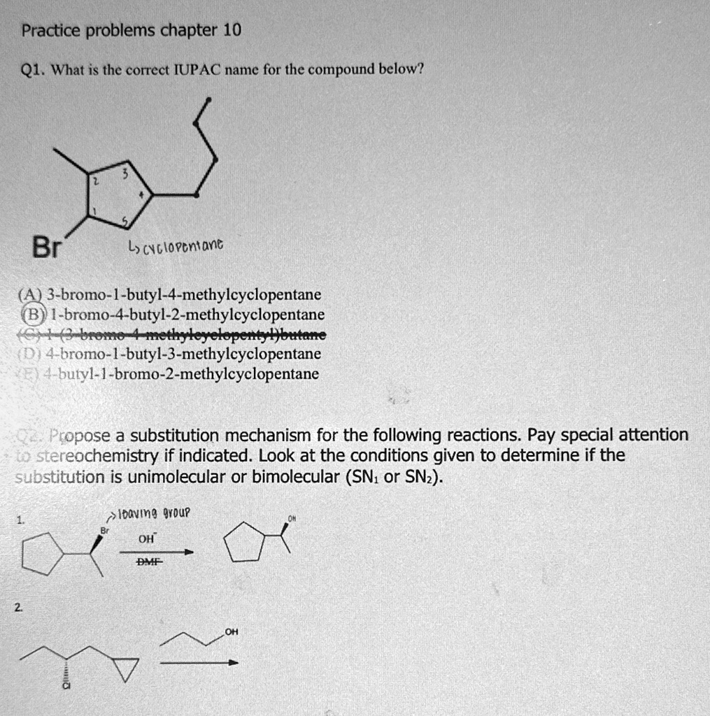 Practice problems chapter 10 Q1. What is the correct IUPAC name for the ...