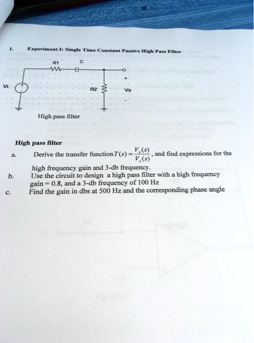 Solved High Pass Filter High Pass Filter Vs A Derive The Transfer Function Ts And Find