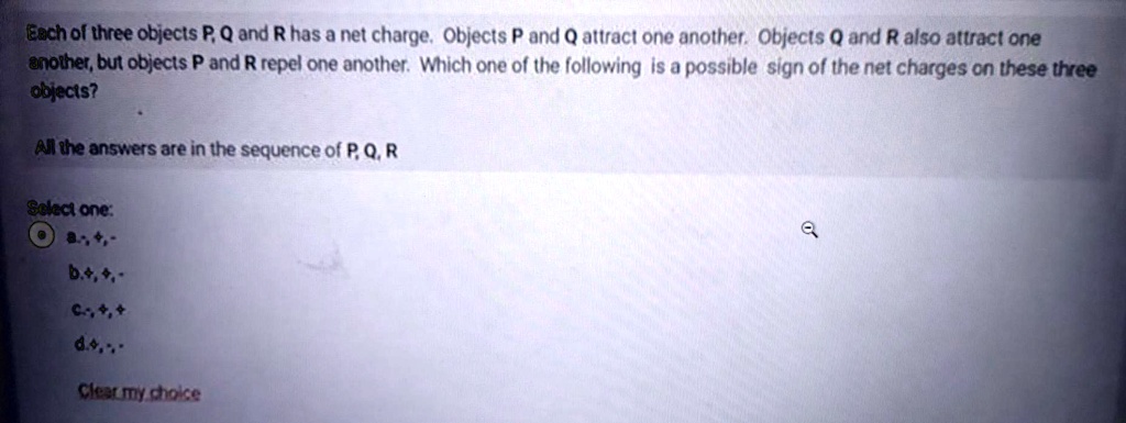 Solved Beech Ol Three Objects P Q And R Has A Net Charge Objects P And Q Attract One Another