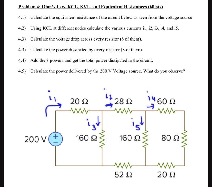 SOLVED: Texts: Problem 4: Ohm's Law, KCL, KVL, and Equivalent Resistances (60 pts) 4.1 Calculate ...