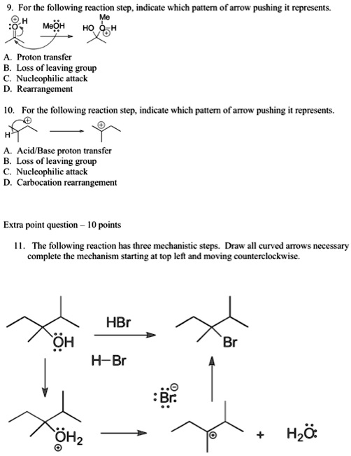 9. For the following reaction step, indicate which pattern of arrow ...
