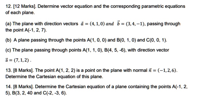 12 12 Marks Determine Vector Equation And The Corresponding Parametric Equations Of Each Plane A