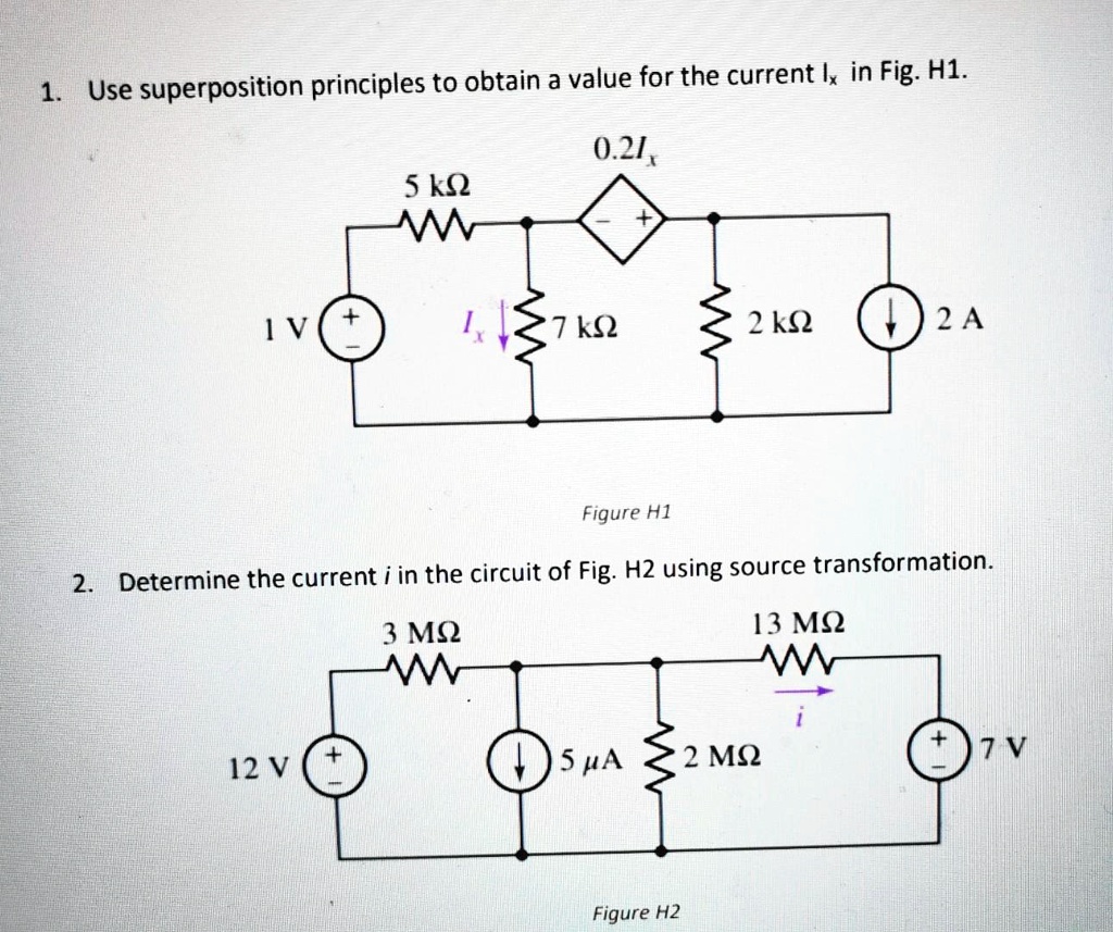 SOLVED: Use superposition principles to obtain a value for the current k in Fig: H1: 0.21 5 kÎ ...