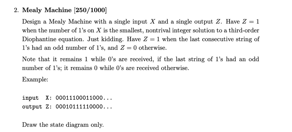 VIDEO solution: 2. Mealy Machine [250/1000] Design a Mealy Machine with a single input X and a ...