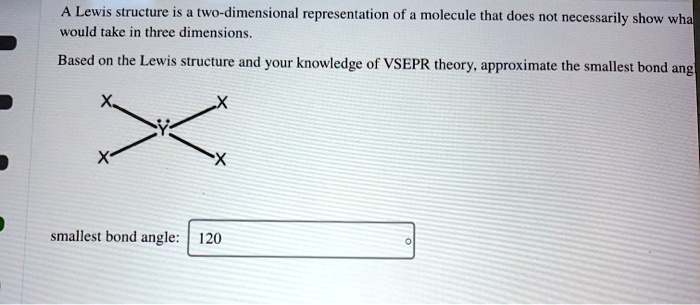 SOLVED: A Lewis structure is a two-dimensional representation of a molecule that does not ...