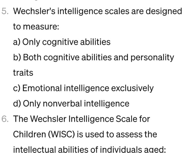 wechslers intelligence scales are designed to measure a only cognitive ...