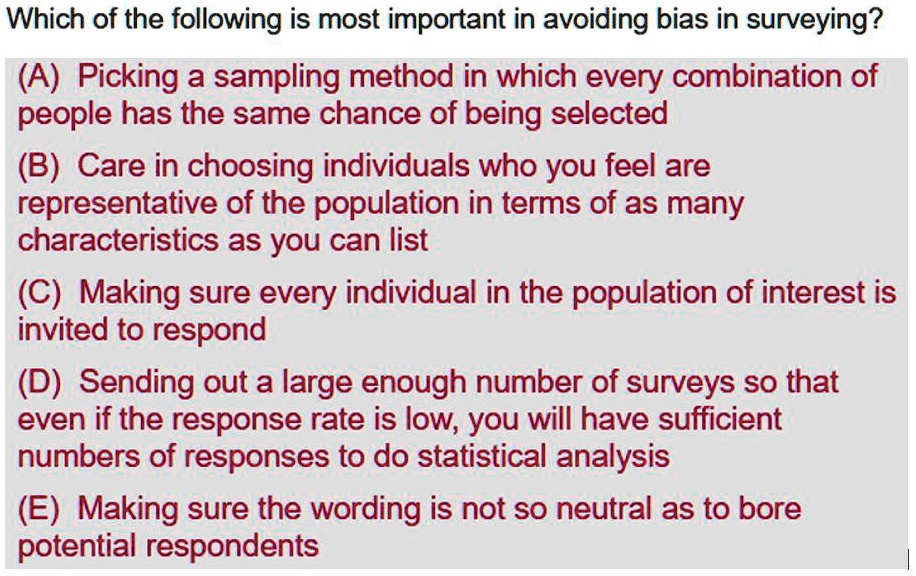 SOLVED: Which of the following is most important in avoiding bias in ...