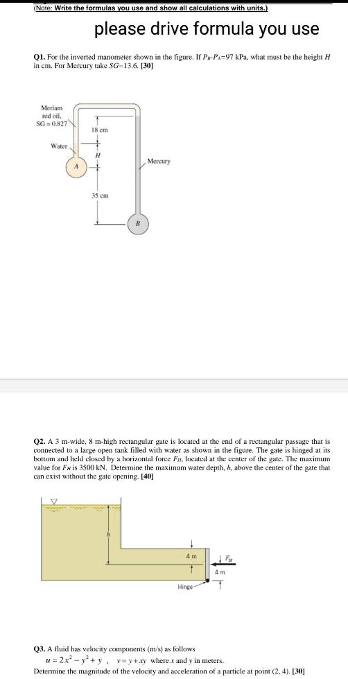 (Note: Write the formulas you use and show all calculations...