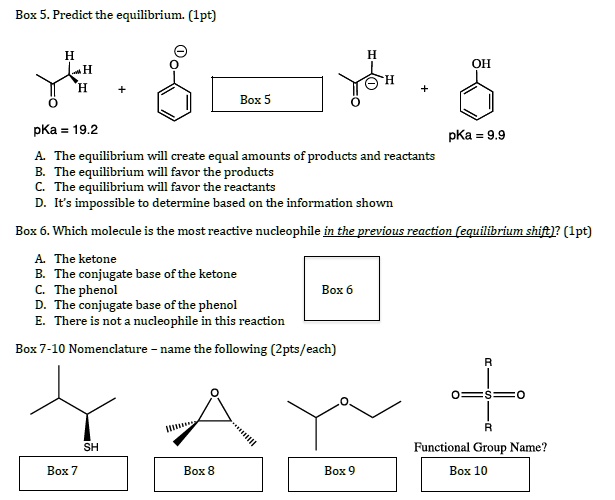 SOLVED: Box . Predict the equilibrium (1pt) Box pKa = 19.2 pKa 9.9 The equilibrium will create ...