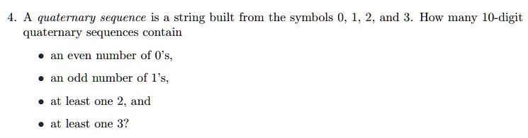 SOLVED: A quaternary sequence is string built from the symbols 0. 1, 2 ...