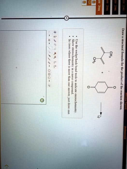 draw a structural formula for the product of the reaction shown use the ...