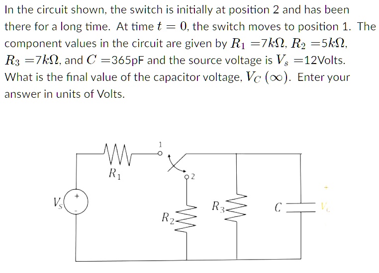 In the circuit shown, the switch is initially at position 2 and has ...