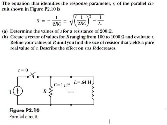the equation that identifies the response parameter ol the parallel cir ...