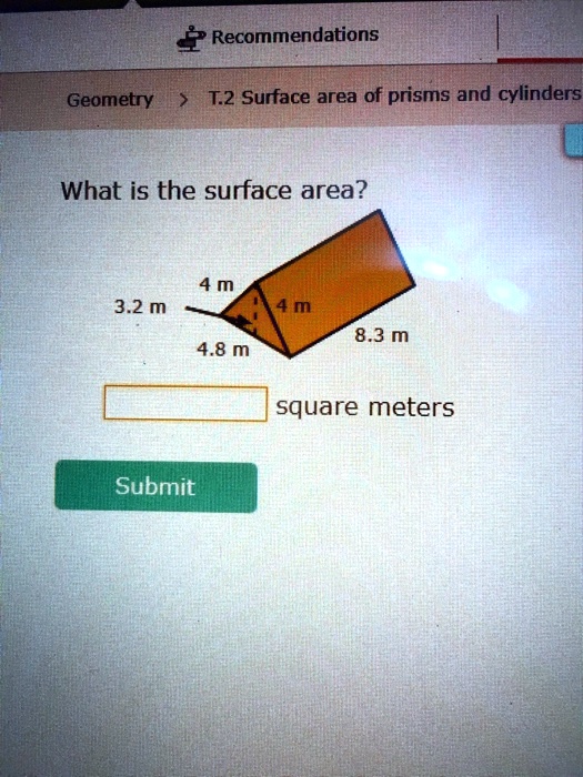 SOLVED: 'Recommendations Geometry T2 Surface area of prisms and ...