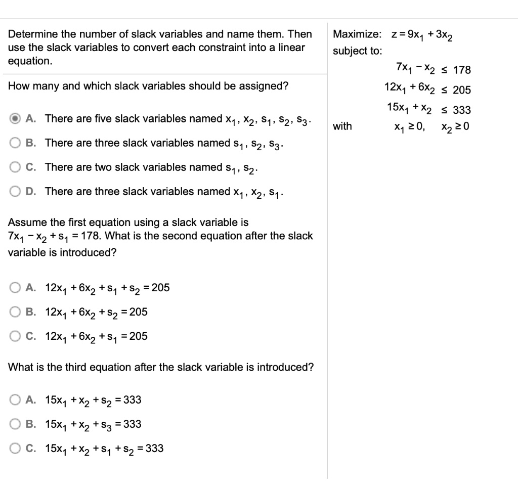SOLVED: Determine the number of slack variables and name them Then use ...