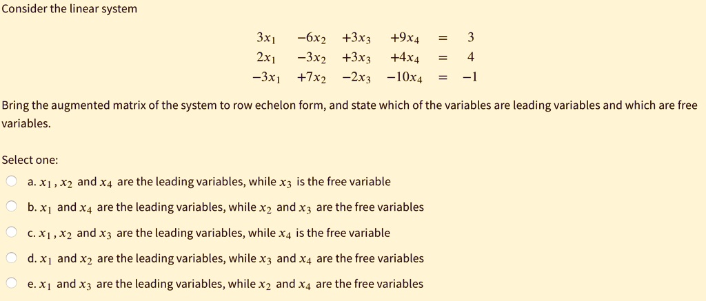 consider the linear system 3x1 6x2 3x3 9x4 2x1 3xc 3x3 4x4 3xi ix2 x ...